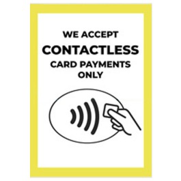 We Accept Contactless Card Payments Only Poster | Sticker | Sign