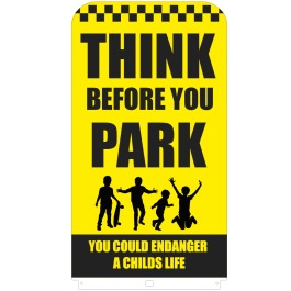 Think Before You Park Pavement Sign