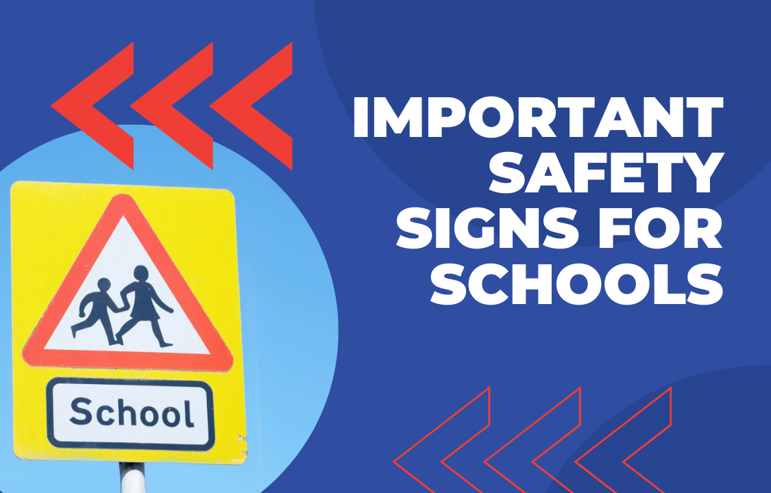 Important Safety Signs for Schools - Discount Displays Blog