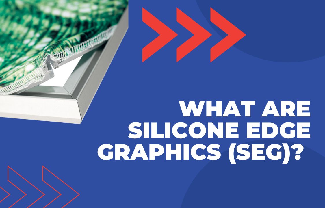 What Are Silicone Edge Graphics (SEG)? - Discount Displays Blog
